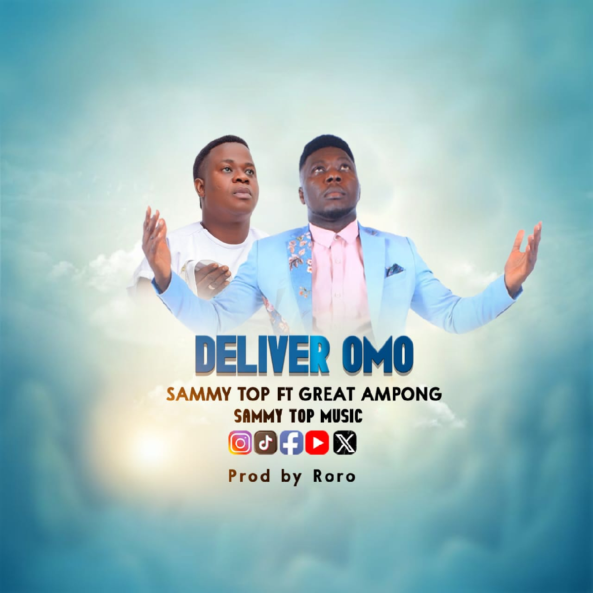 "Sammy Top teams up with Great Ampong on Deliver OMO”