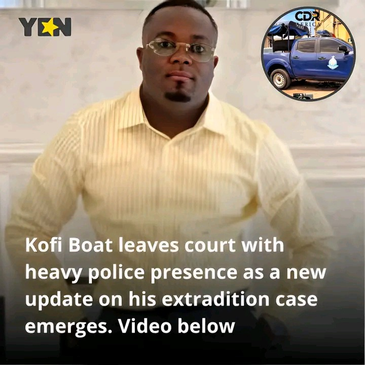 Kofi Boat's Extradition Case Takes New Turn Following Latest Court Hearing