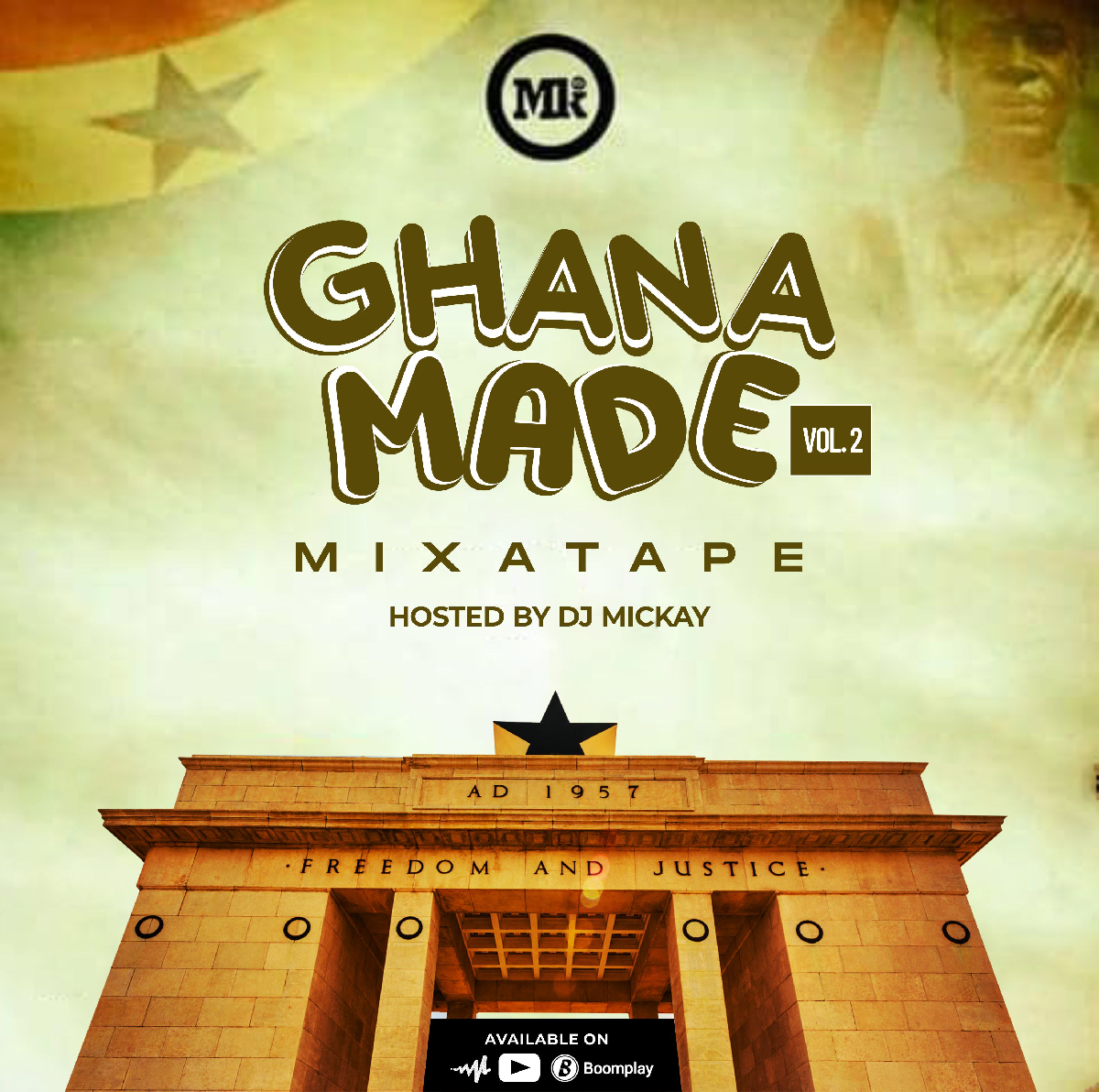 DJ Mickay Unveils Highly-Anticipated "Ghana Made Mixtape Vol. 2"