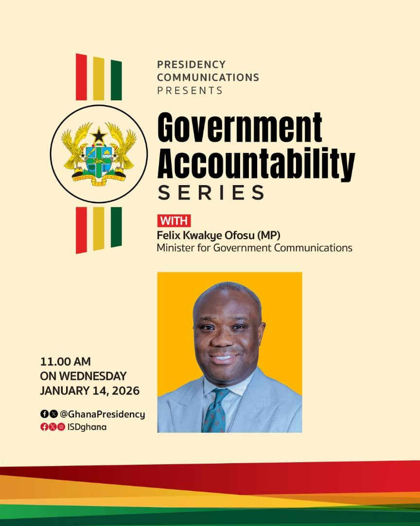 Government Accountability Series Resumes Today with Felix Kwakye Ofosu